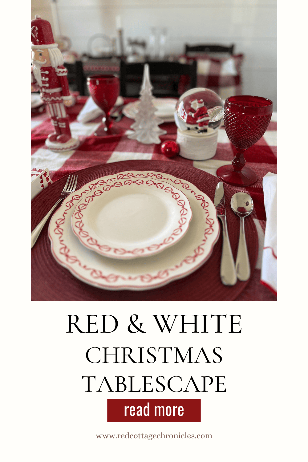 A Red and White Christmas Table Setting - Red Cottage Chronicles